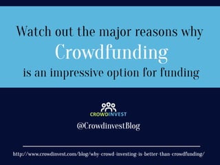 Why Crowd Investing is better than Crowdfunding | PDF
