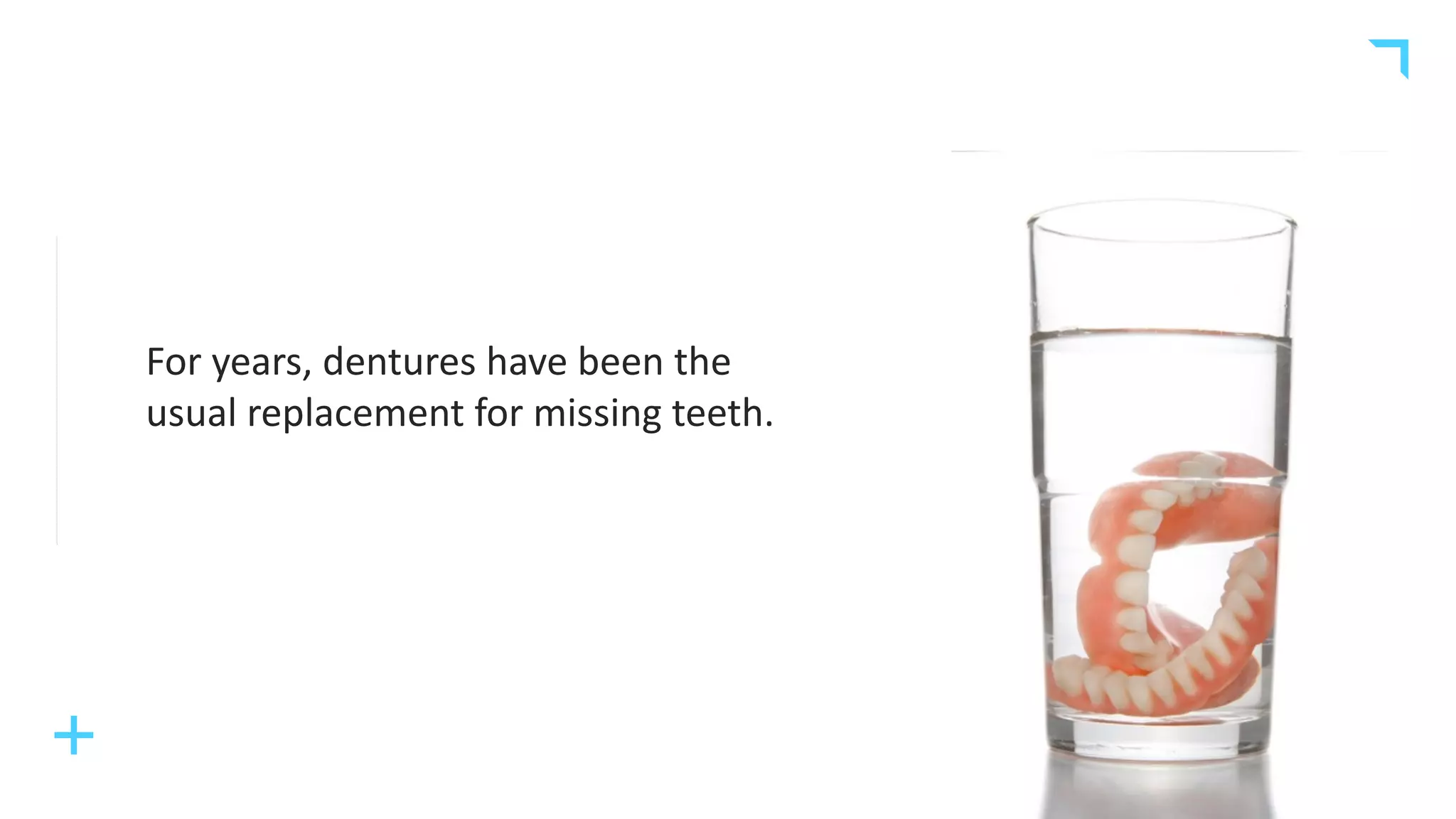 Why Dental Implants are Better Than Dentures | PPT