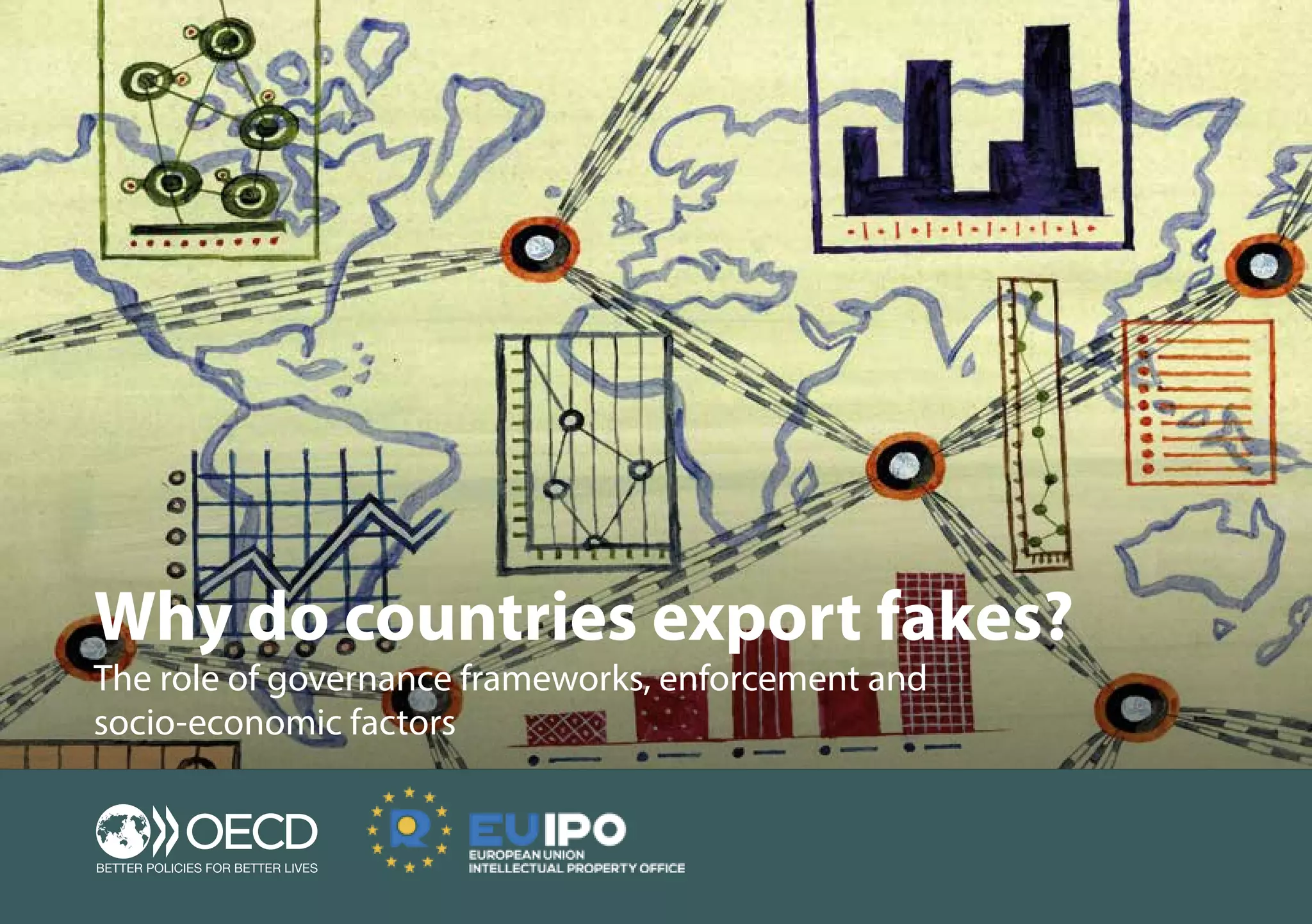 Why do Countries Export Fakes? The Role of Governance Frameworks ...