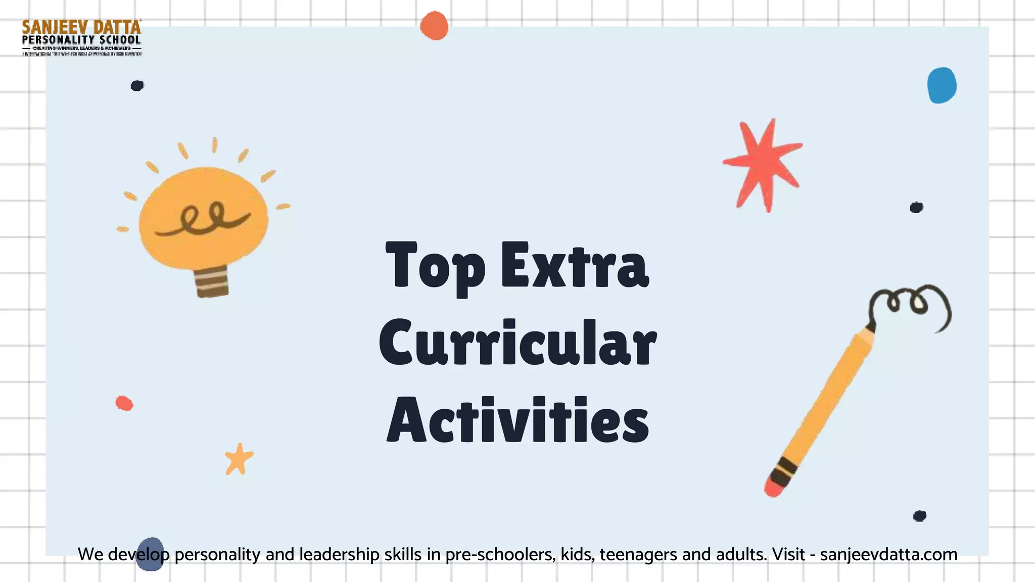 Why Extra Curricular Activities? | PPTX