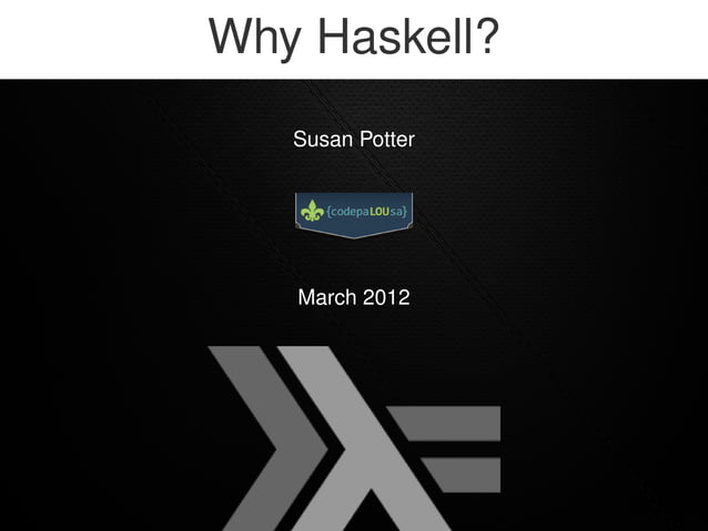 Why Haskell | PPT