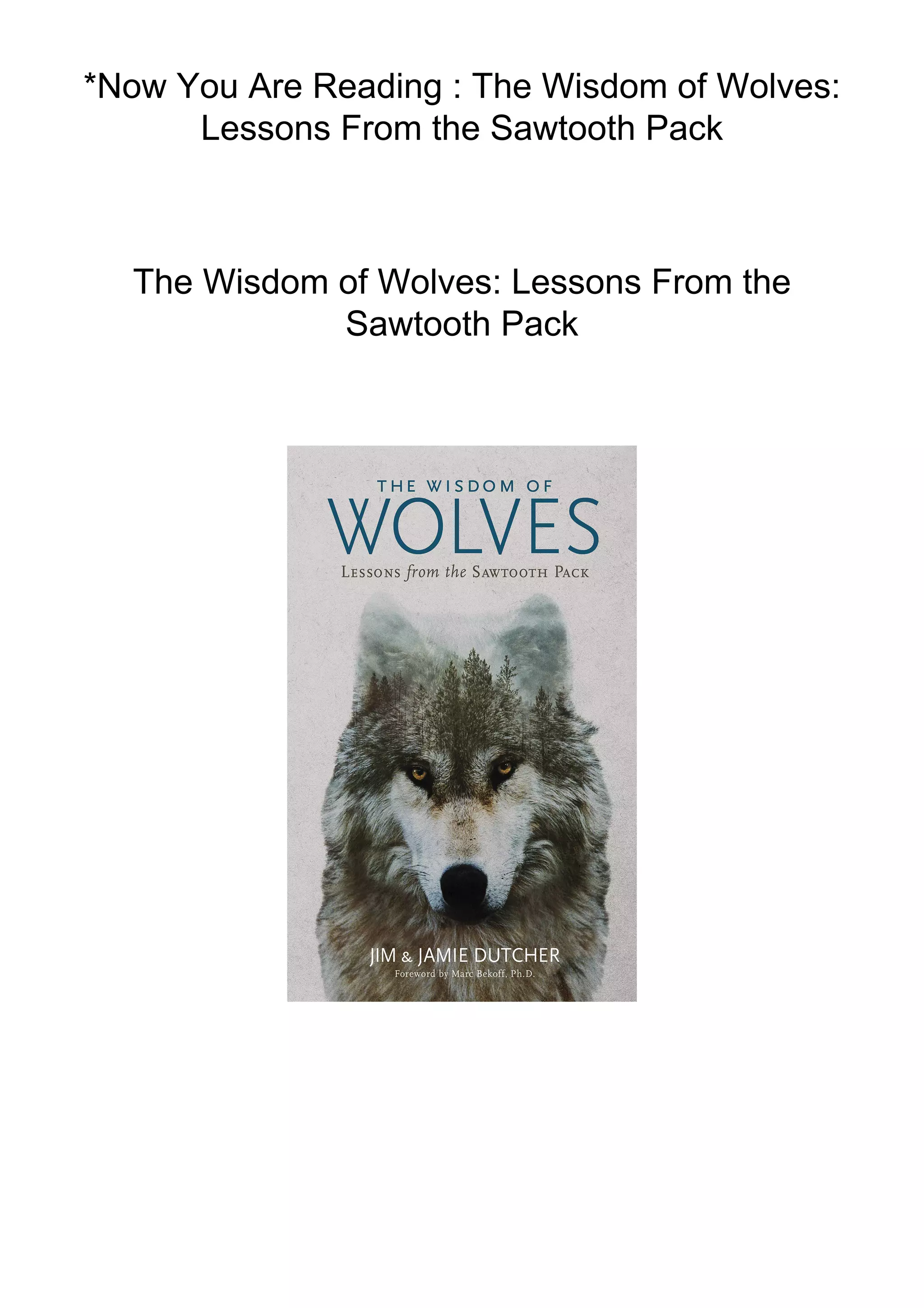 *Why Have A ? The Wisdom of Wolves: Lessons From the Sawtooth Pack | PDF