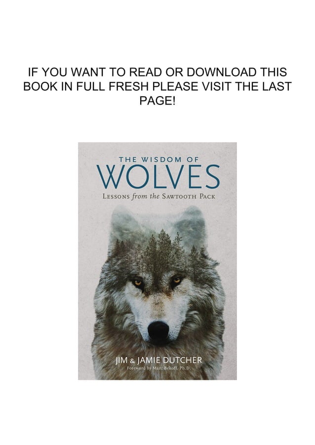 *Why Have A ? The Wisdom of Wolves: Lessons From the Sawtooth Pack | PDF