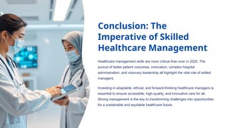 Why-Healthcare-Management-Skills-Are-Paramount-in-2025.pptx.pptx