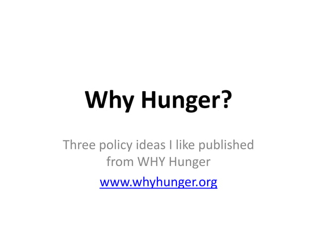 Why Hunger | PPT