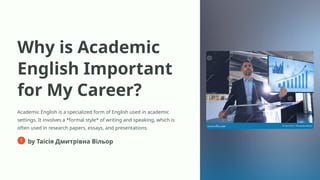 Why-is-Academic-English-Important-for-My-Career.pptx