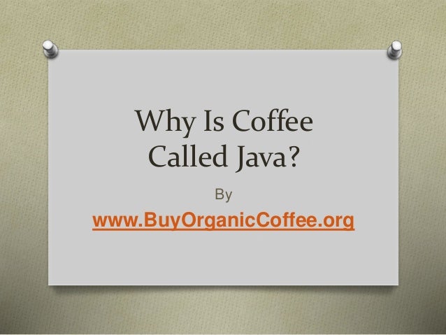 Why Is Coffee Called Java?