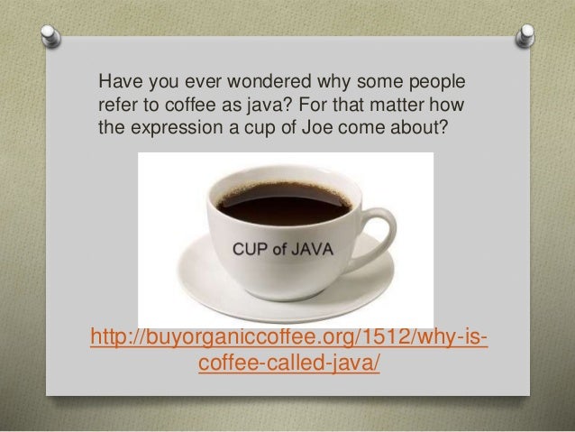 Why Is Coffee Called Java?