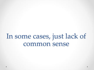 Lack Of Common Sense Quotes