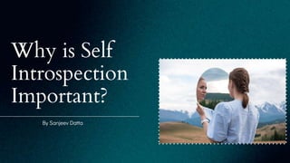 Why is Self Introspection Important? | PPTX