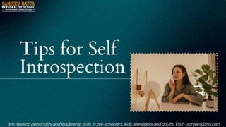 Why is Self Introspection Important? | PPTX