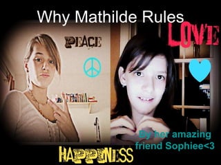 Why Mathilde Rules | PPT