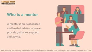 Why Mentoring is Important? | PPTX