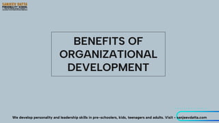 Why Organizational Development? | PPT