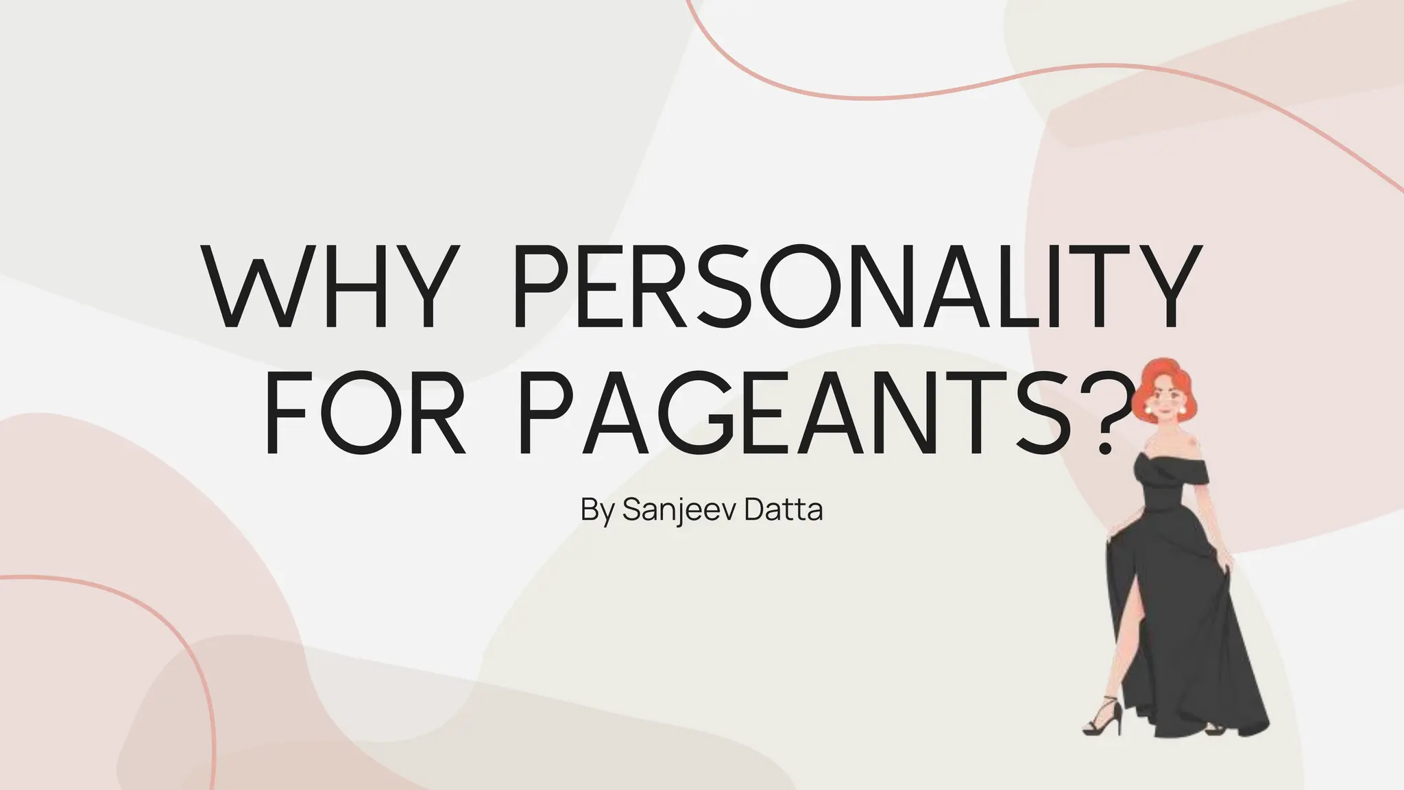 Why Personality is important for Pageants? | PPTX