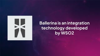 WSO2CON2024 - Why Should You Consider Ballerina for Your Next ...