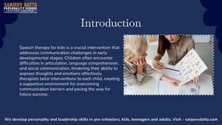 Why Speech Therapy for Kids? | PPTX