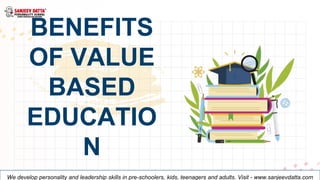 Why Value Based Education? | PPTX