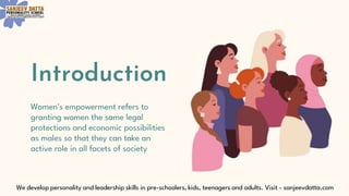 Why Women Empowerment Is Important? | PPTX