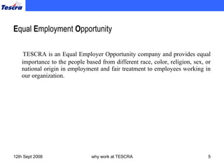 Why Work At TESCRA ? | PPT