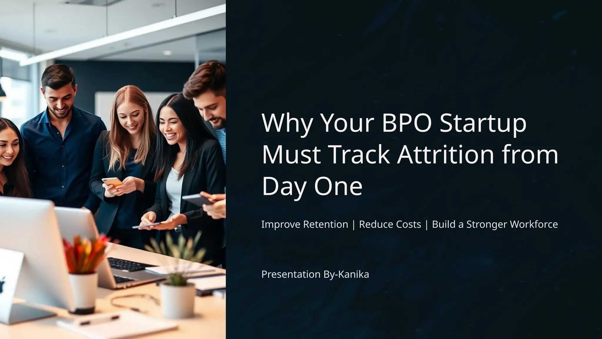 Why-Your-BPO-Startup-Must-Track-Attrition-from-Day-One.pptx.pptx