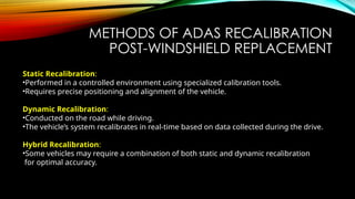 Essential ADAS Recalibration After Windshield Replacement | PPT