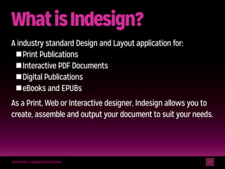 Why adobe indesign a beginners introduction(interactive) | PPT