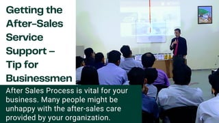 Why After Sales Support is Necessary for Every Business? | PPT