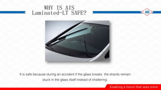How AIS Automotive glass keeps you safe? | PPTX