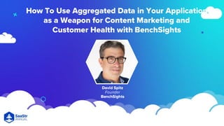 Why and How to Bring Benchmarking to Your GTM Motion with BenchSights | PPT