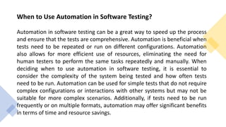 Why and When to Use Automation in Software Testing | PPTX | Educational ...