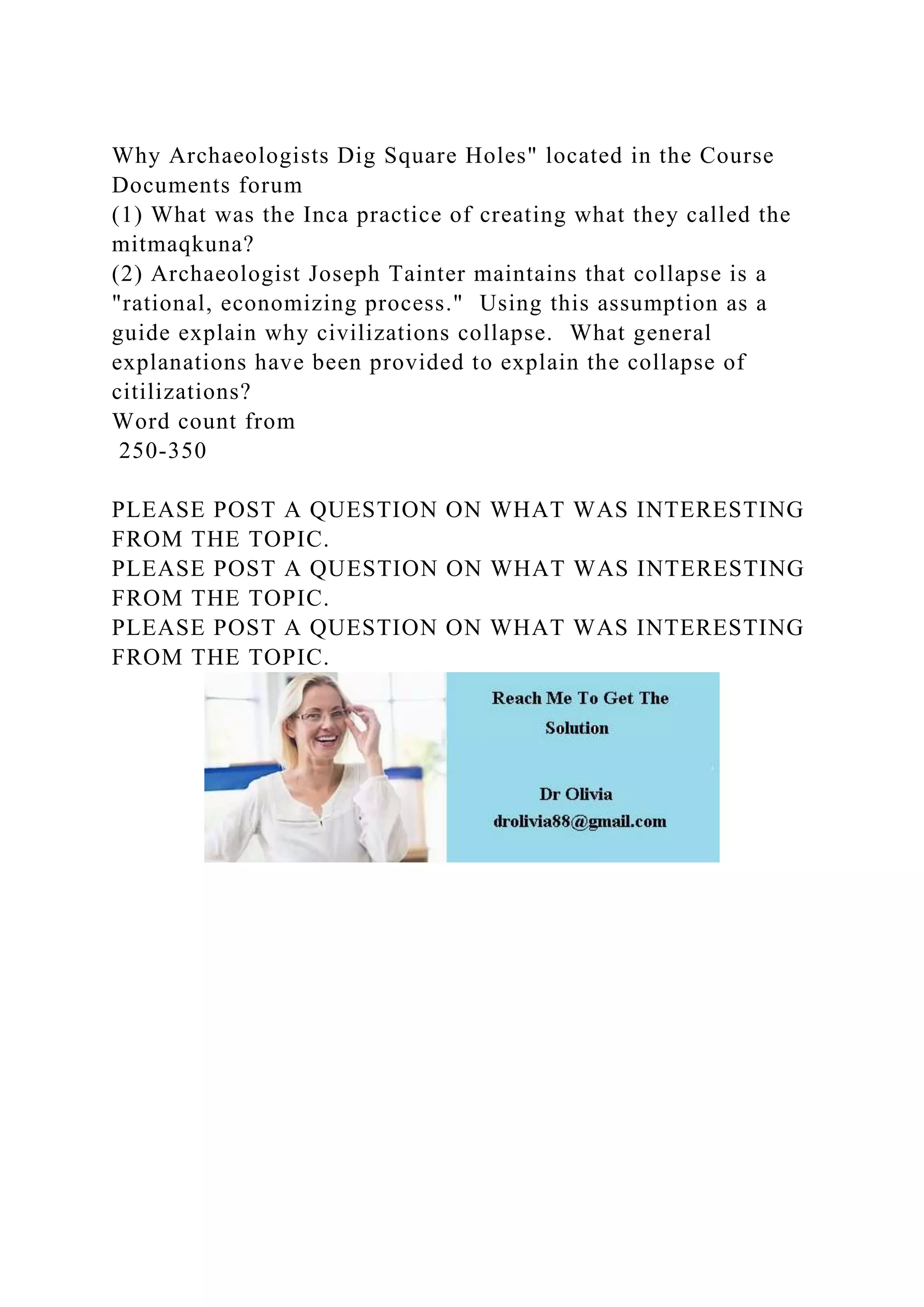 Why Archaeologists Dig Square Holes located in the Course Documents.docx