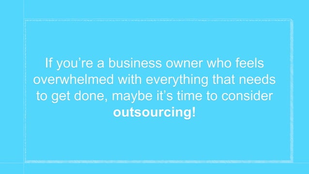 Why Are Companies Deciding To Outsource More Work - A Better Answer | PPT