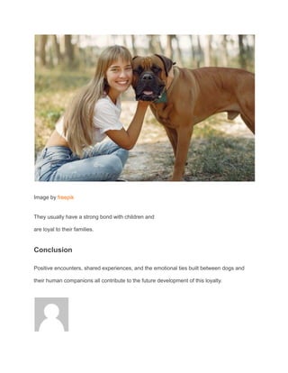Why Are Dogs So Loyal causes beyond dog. | PDF