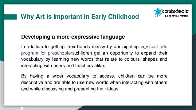 Why art is important in early childhood | Abrakadoodle | PPTX