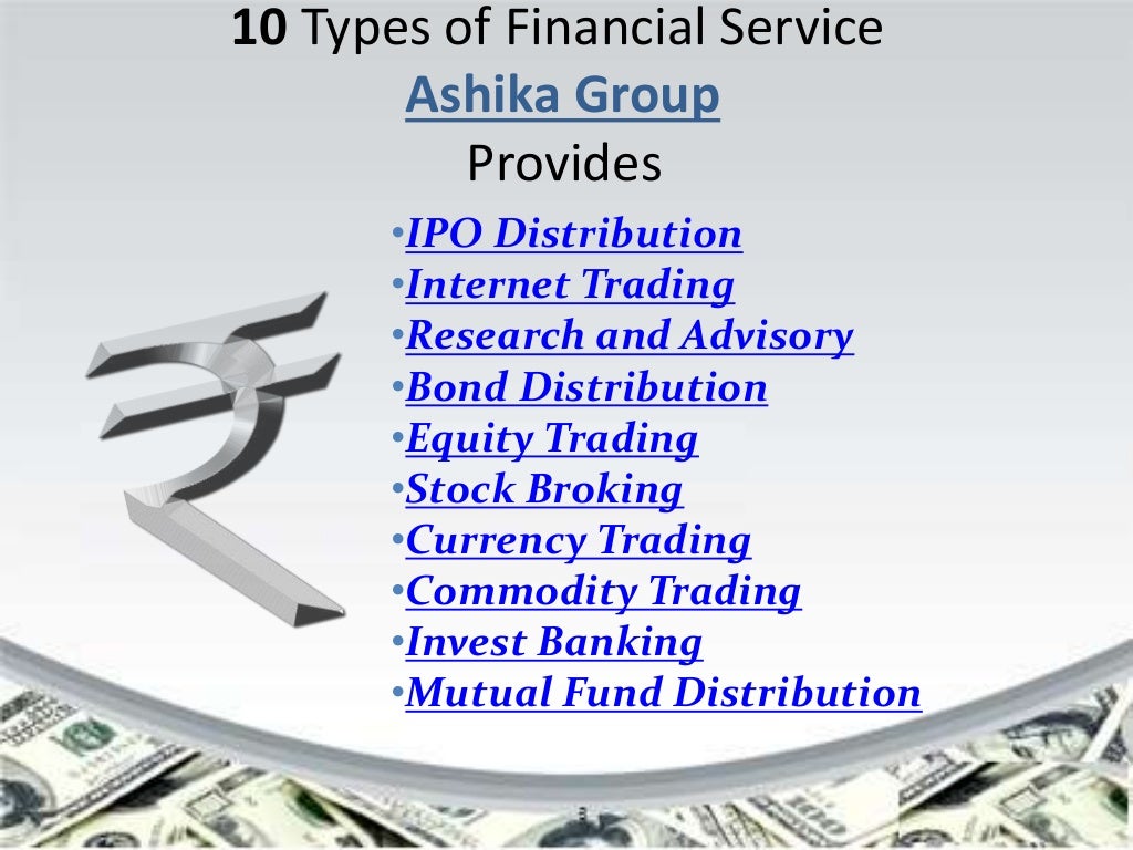 Why ashika group is the best financial service provider in india