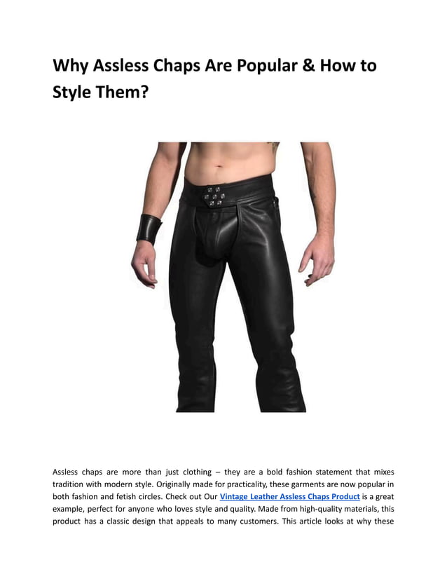 Why Assless Chaps Are Popular & How to Style Them | PDF