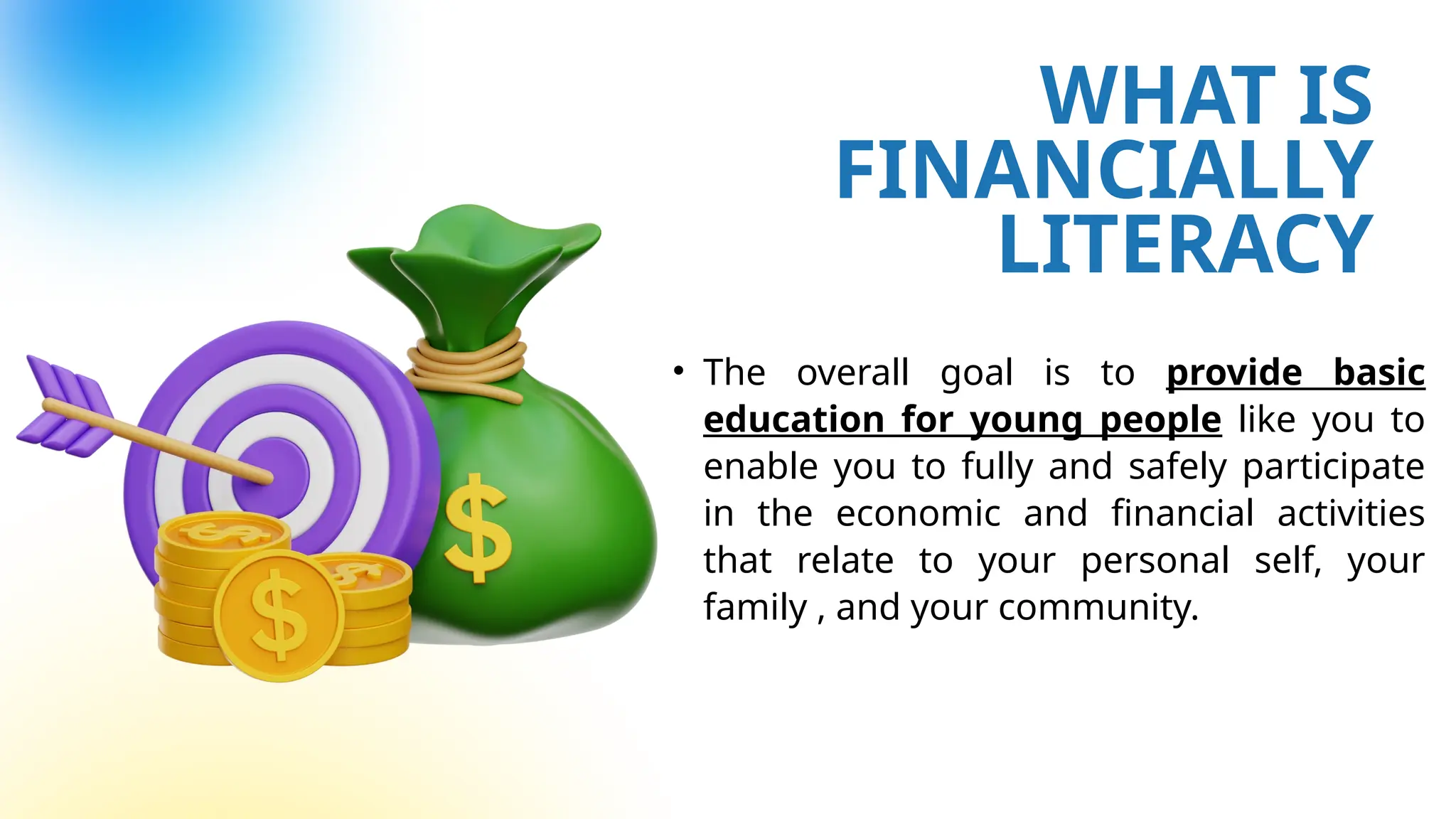 Why be Financial Literate, ENTREPRENEURSHIP | PPTX