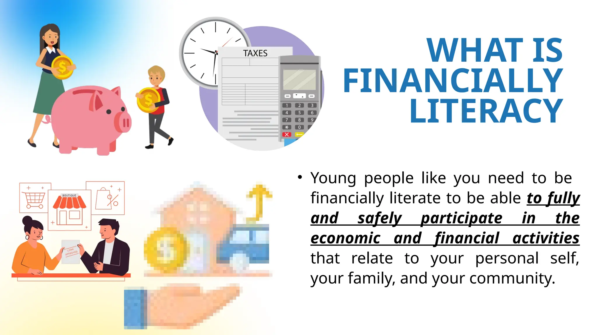 Why be Financial Literate, ENTREPRENEURSHIP | PPTX