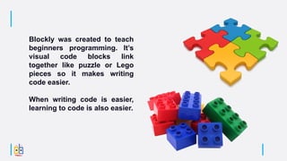 What is Blockly? | PPTX