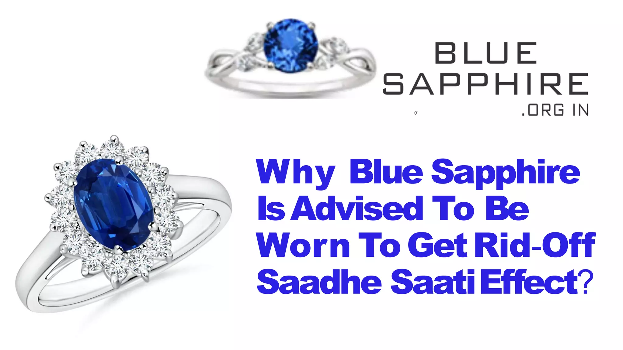 Why blue sapphire is advised to be worn to get rid off saadhe saati ...