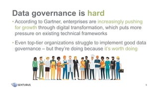 Data Governance: Why, What & How | PPTX