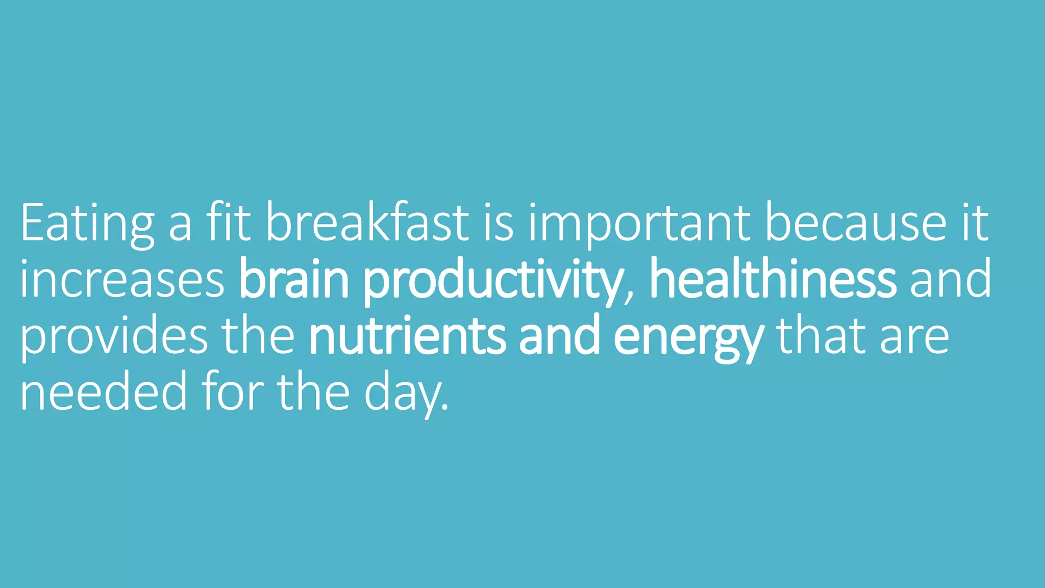Why Breakfast is Important for Your Well-being | PPTX