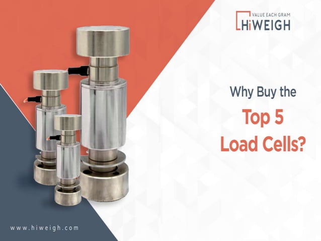 Why Buy the Top 5 Load Cells.pptx