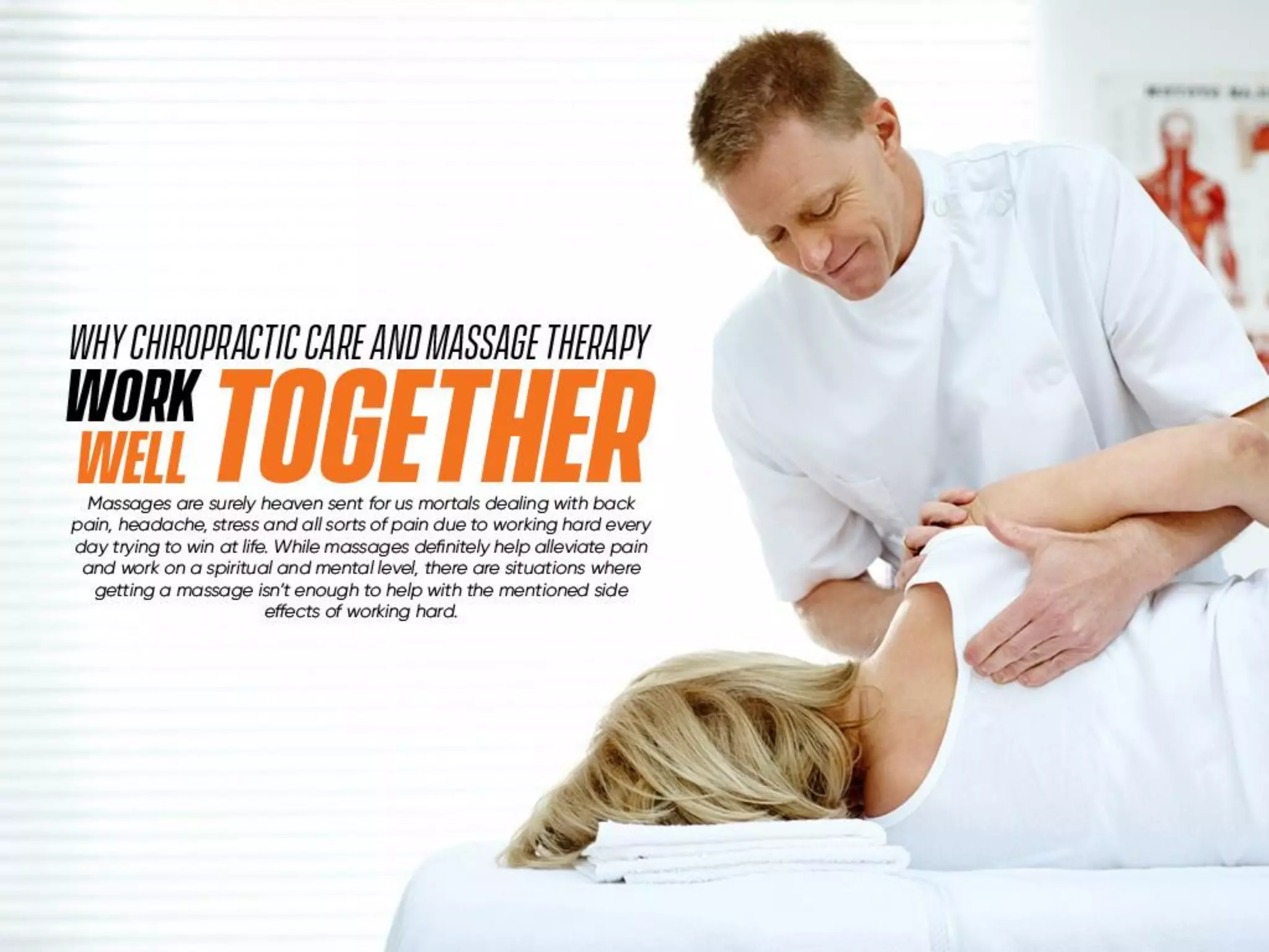 Why chiropractic care and massage therapy work well together | PPT