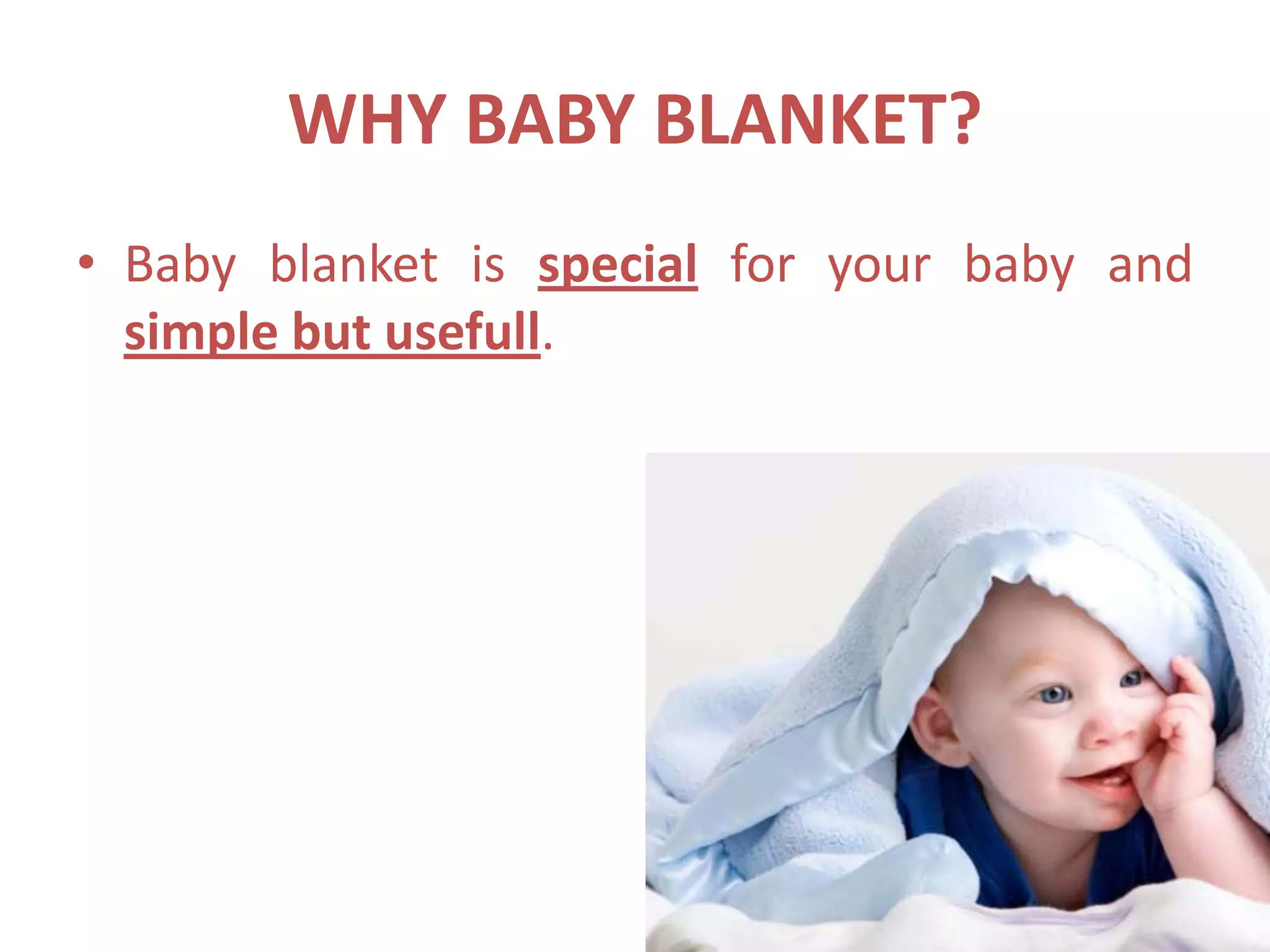 Why choose baby blanket | PPTX | Parenting Babies and Toddlers | Parenting