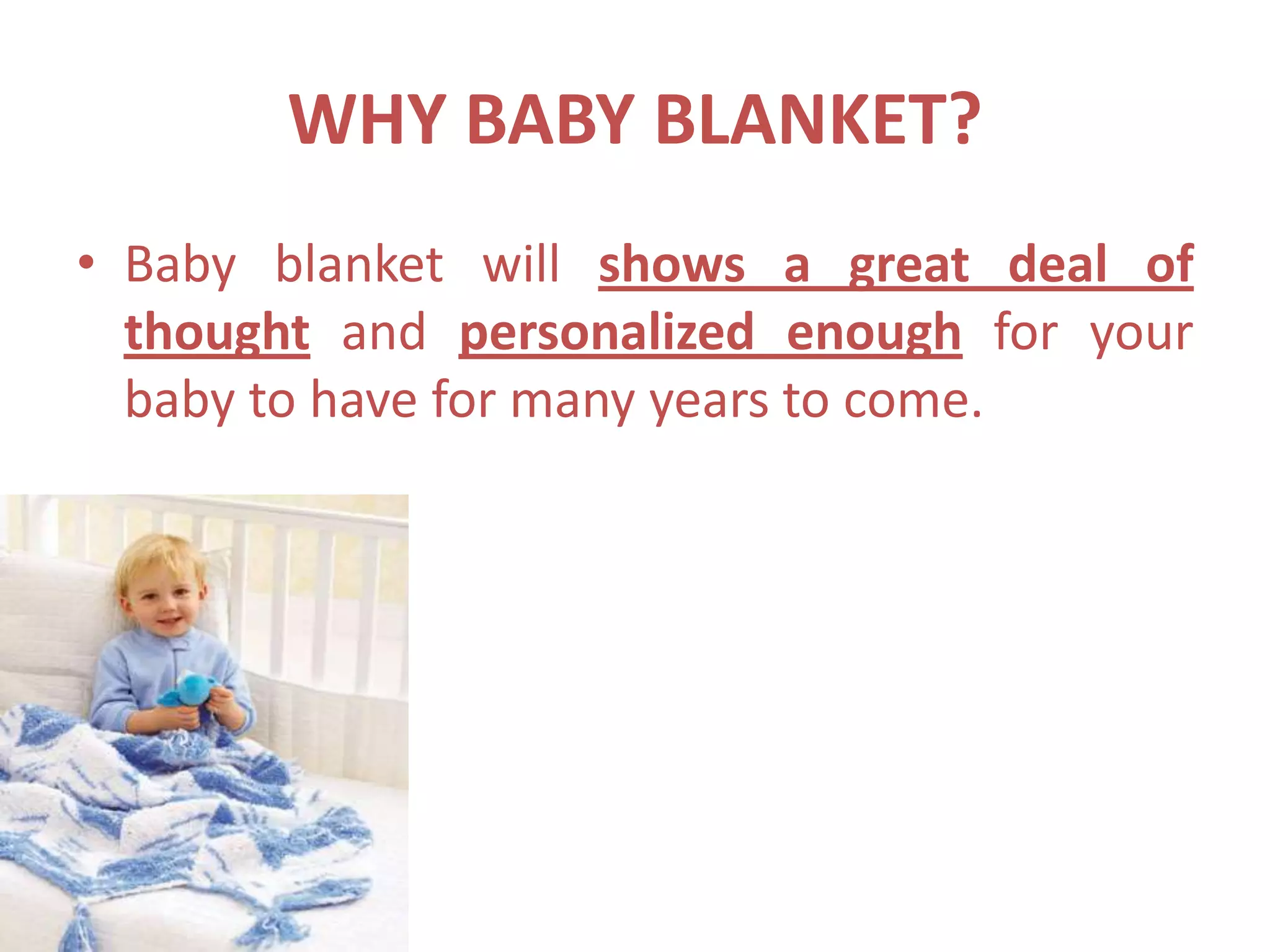Why choose baby blanket | PPTX | Parenting Babies and Toddlers | Parenting