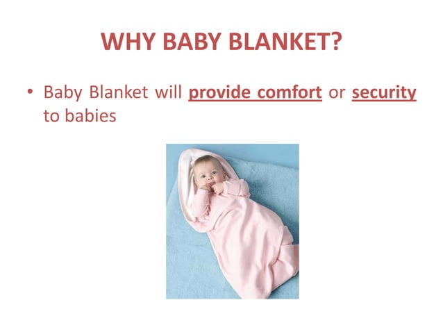 Why choose baby blanket | PPTX | Parenting Babies and Toddlers | Parenting