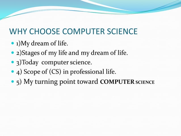 Why choose computer science | PPTX | Technology & Computing