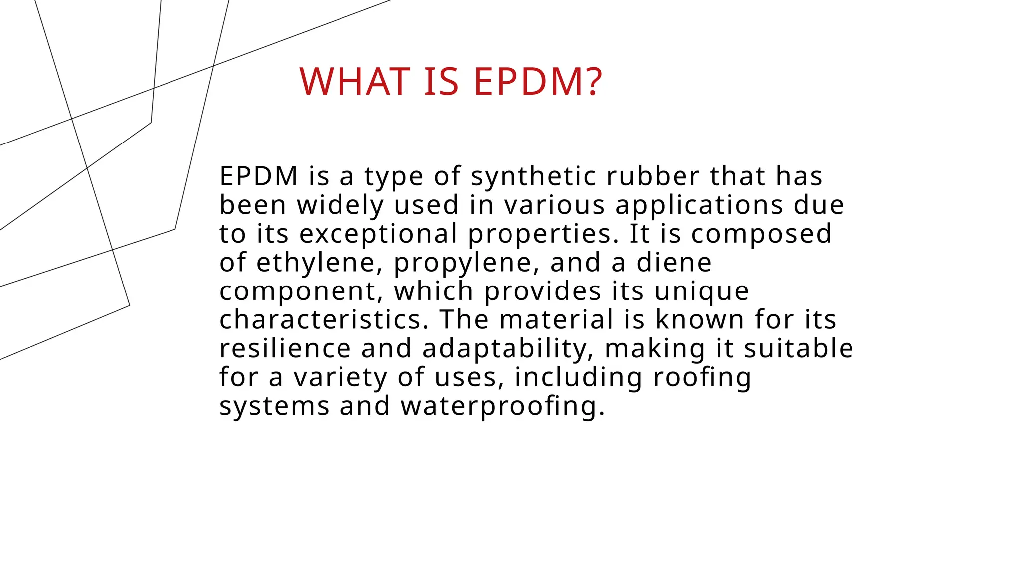 Why Choose EPDM? Uncovering Its Major Advantages | PPTX